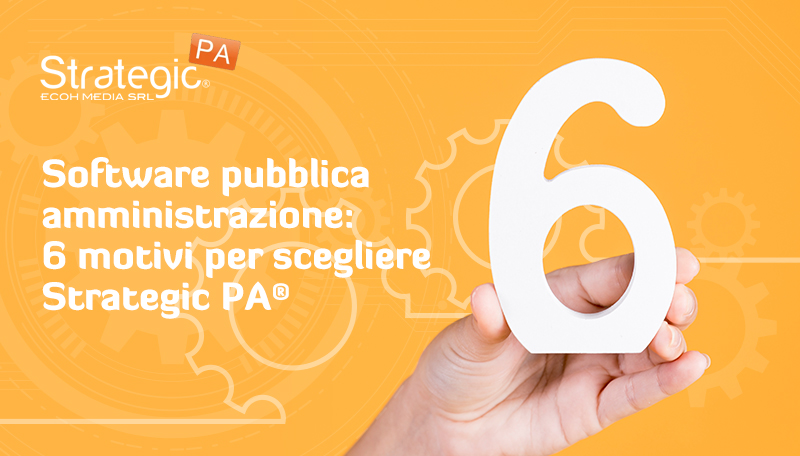 Software PA: 6 motivi per scegliere Strategic PA®